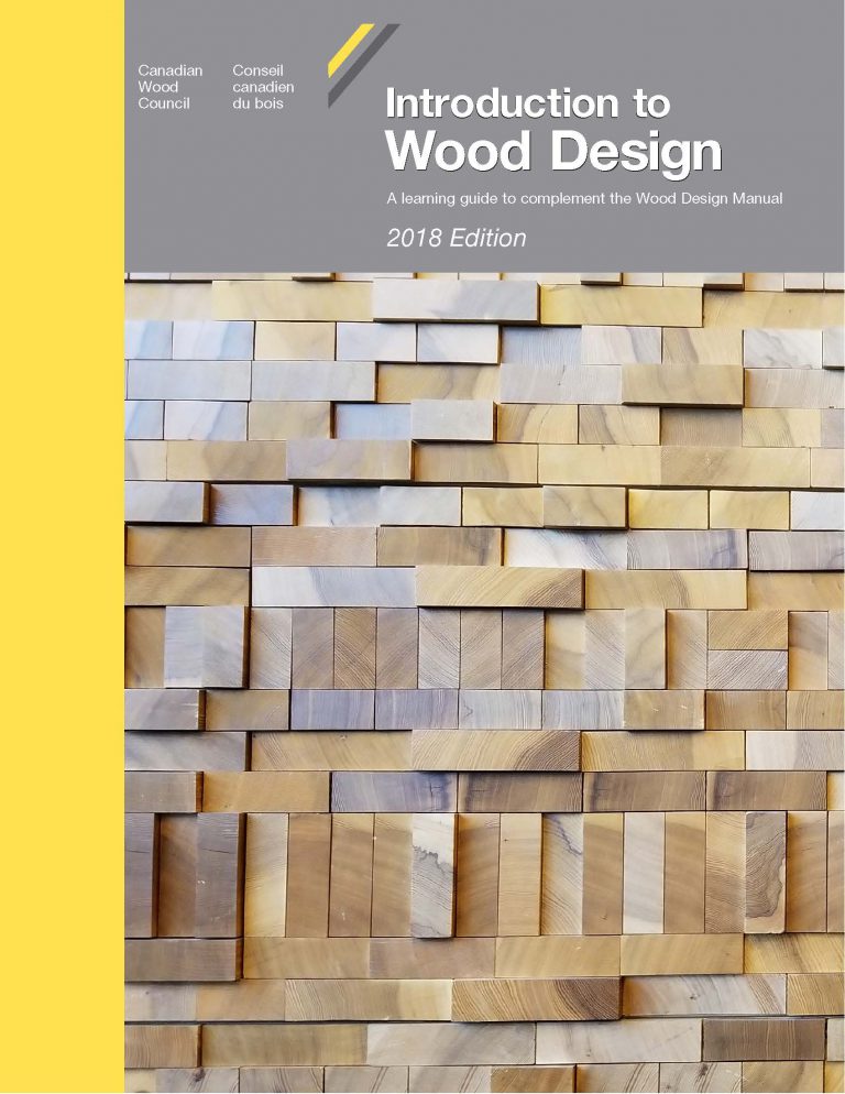 Introduction to Wood Design 2018 – Canadian Wood Council Webstore